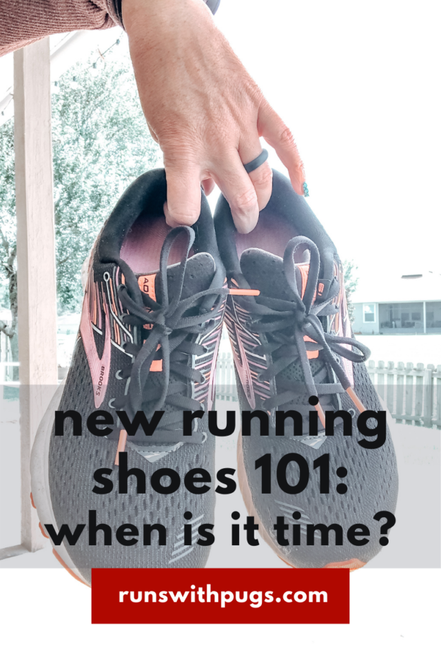 new running shoes 101: when is it time? | Runs With Pugs