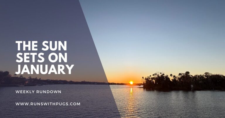 The Sun Sets On January | Runs With Pugs